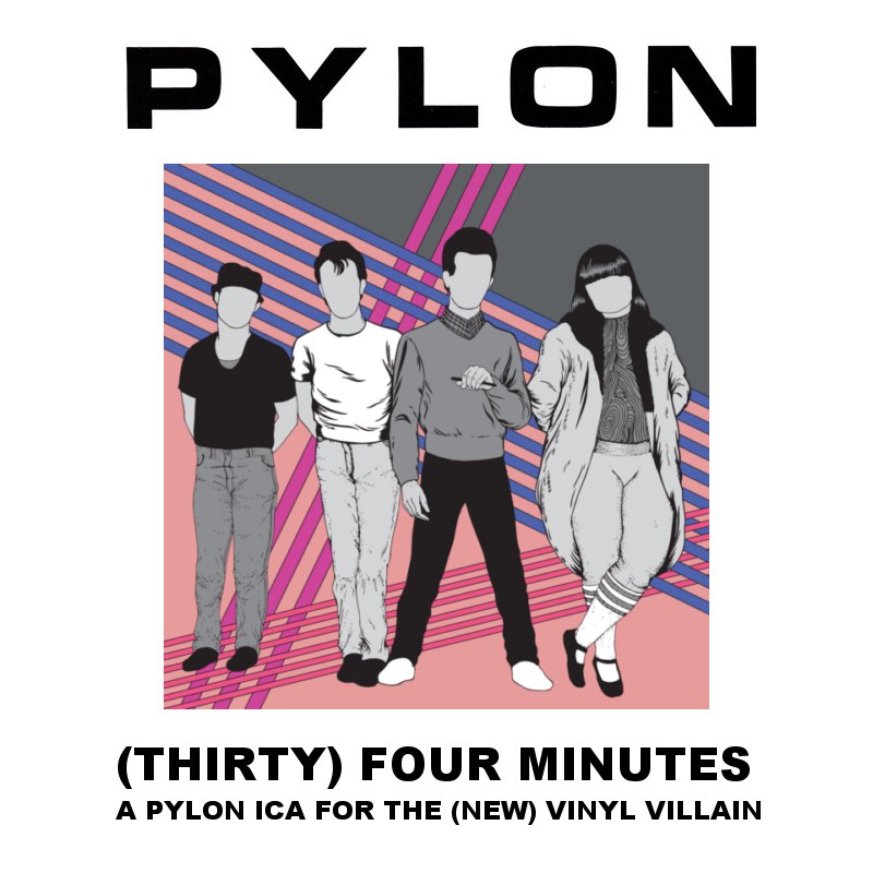 AN IMAGINARY COMPILATION ALBUM : #282 : PYLON – THE NEW VINYL VILLAIN